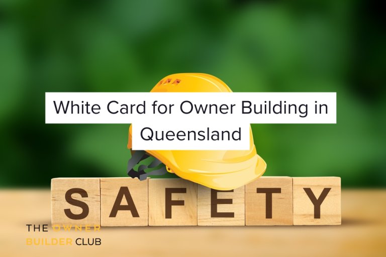 Do I need a White Card to be an Owner Builder in Queensland? - Owner ...