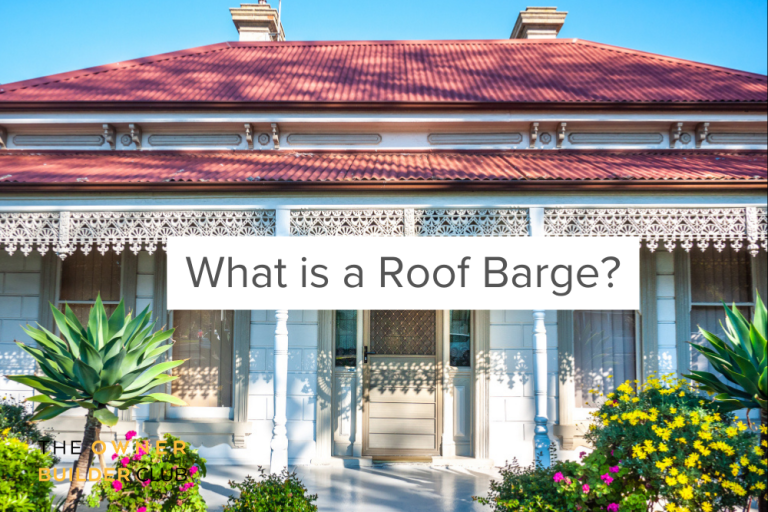 What is a Roof Barge? - Owner Builder Club